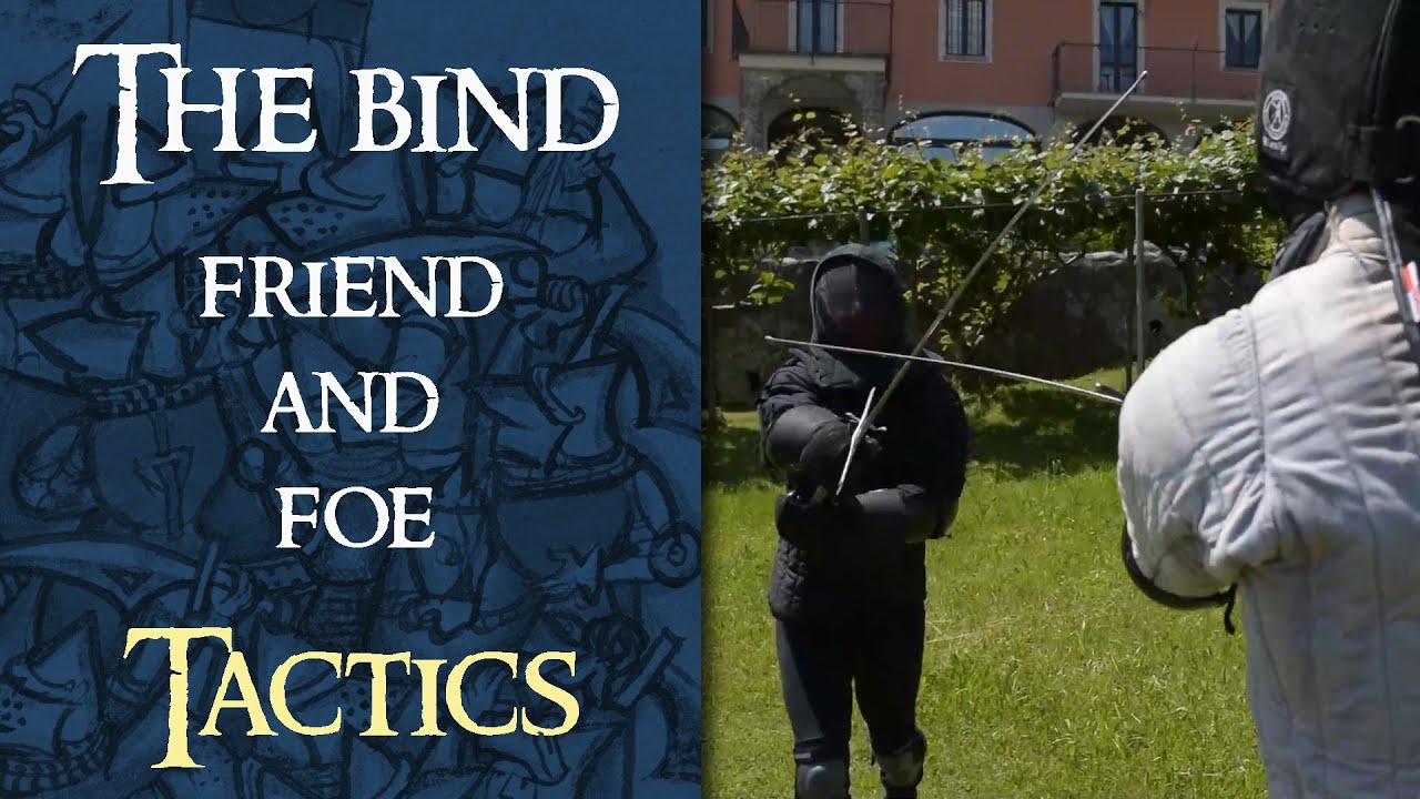 The Bind, Friend and Foe - The Tactical Swordsman #5 - YouTube