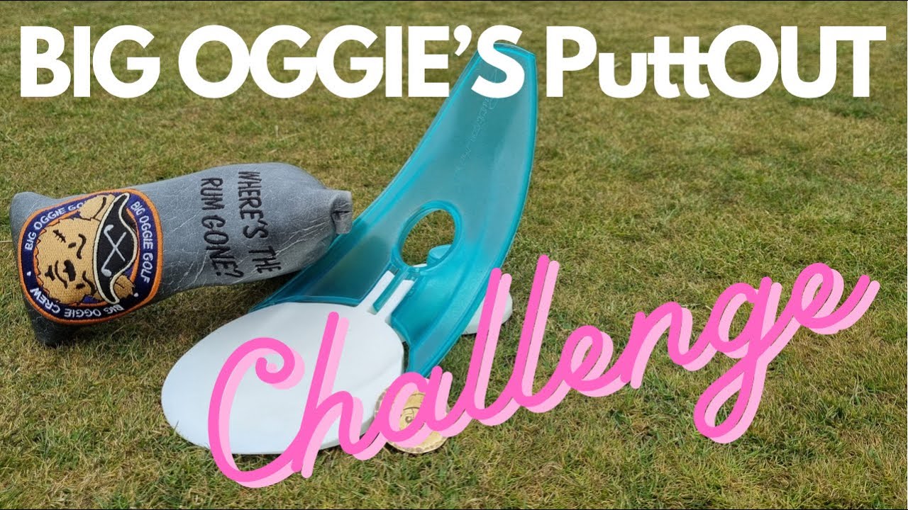 THE BIG OGGIE PUTT OUT CHALLENGE. JUST FOR FUN - YouTube