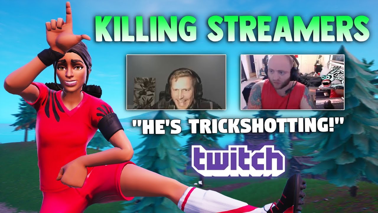 Killing Twitch Streamers #3 - Fortnite Battle Royale (with reactions ...
