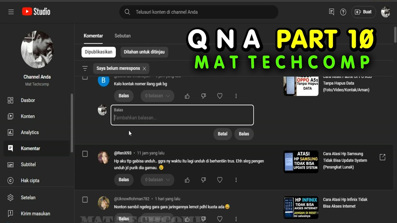 QNA PART 10 - Mat Techcomp Jawab Komentar #qnavideo - YouTube