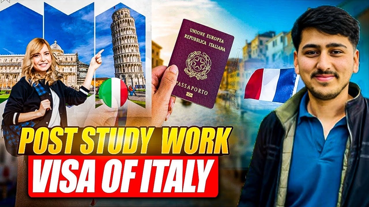 Post study work visa of Italy | Permanent residency in 5 years ...