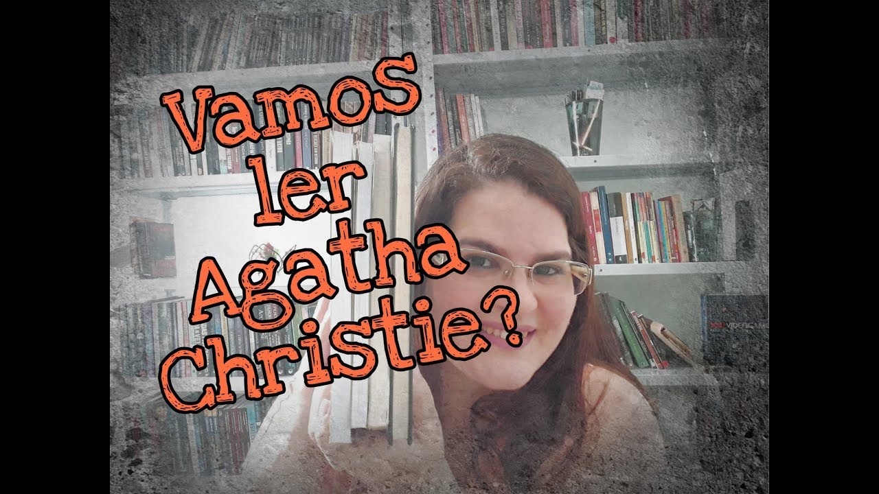 Quer ler Agatha Christie? Indicações para iniciantes! | Nata da Leitura ...