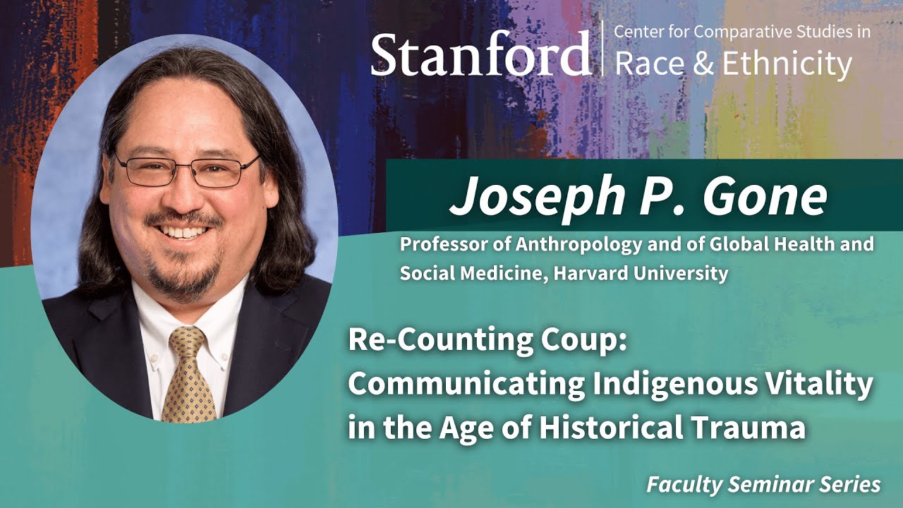 Joseph P. Gone "Re-Counting Coup: Communicating Indigenous Vitality in ...