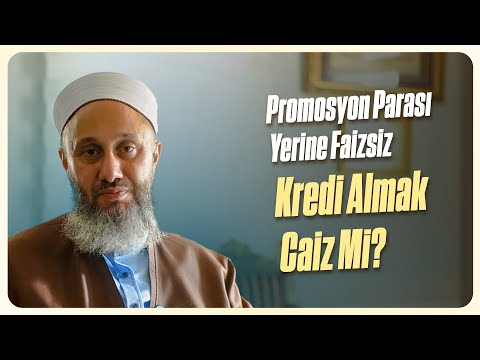 Promosyon Parası Yerine Faizsiz Kredi Almak Caiz Mi? | Fatih Kalender Hoca