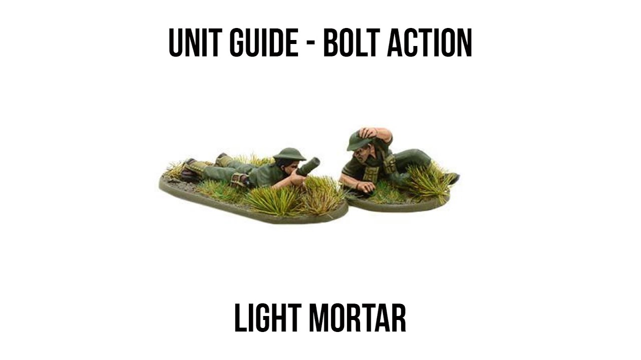 Light Mortar - Bolt Action Unit Guide - YouTube