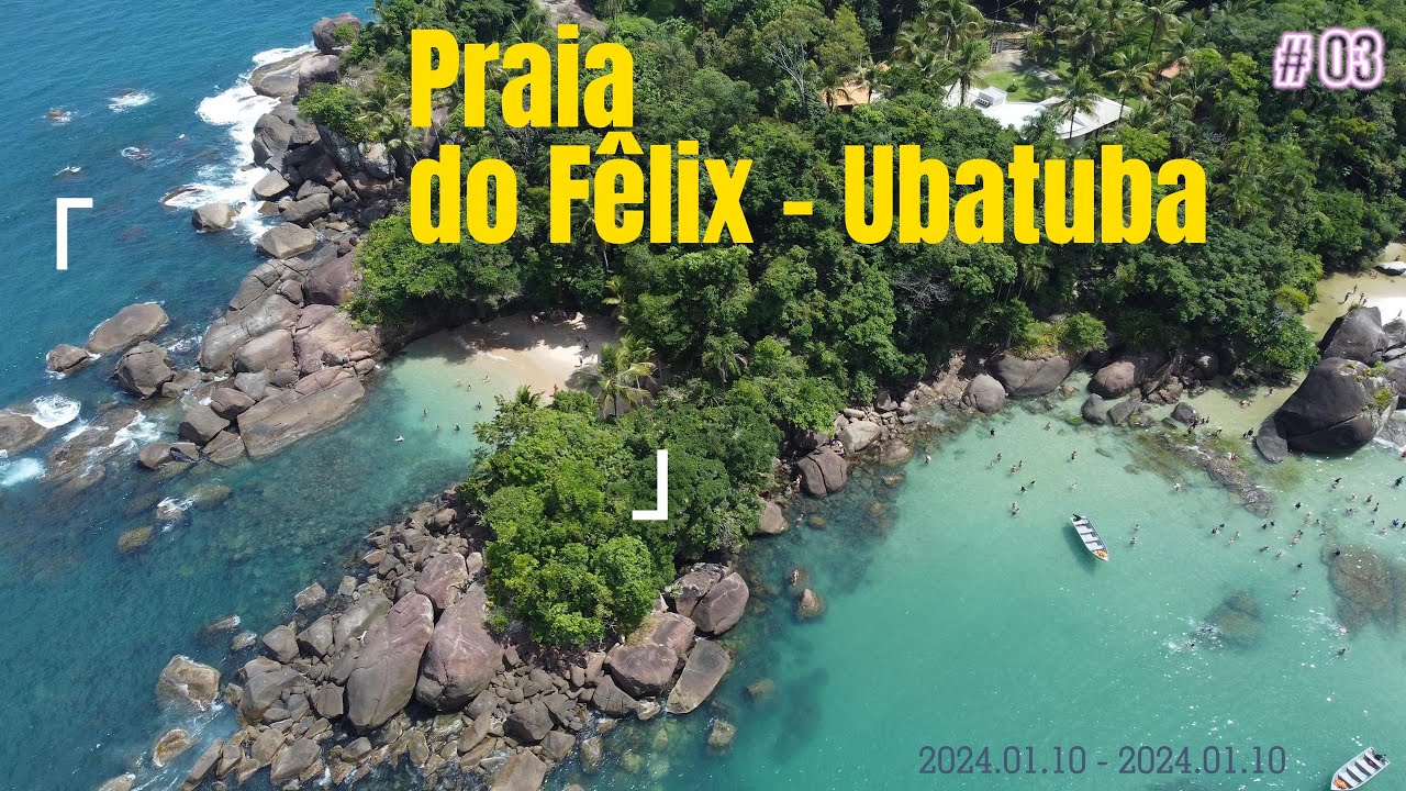 Félix Beach - Ubatuba/SP - Brazil - Praia do Fêlix 4K 30 FPS - YouTube