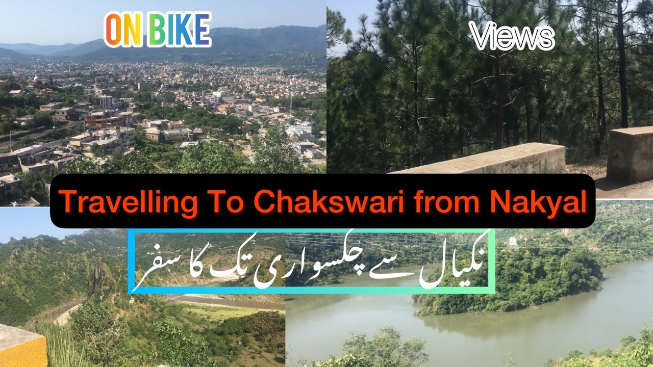 Travelling to Chakswari from Nakyal|| نکیال سے چکسواری تک کا سفر - YouTube