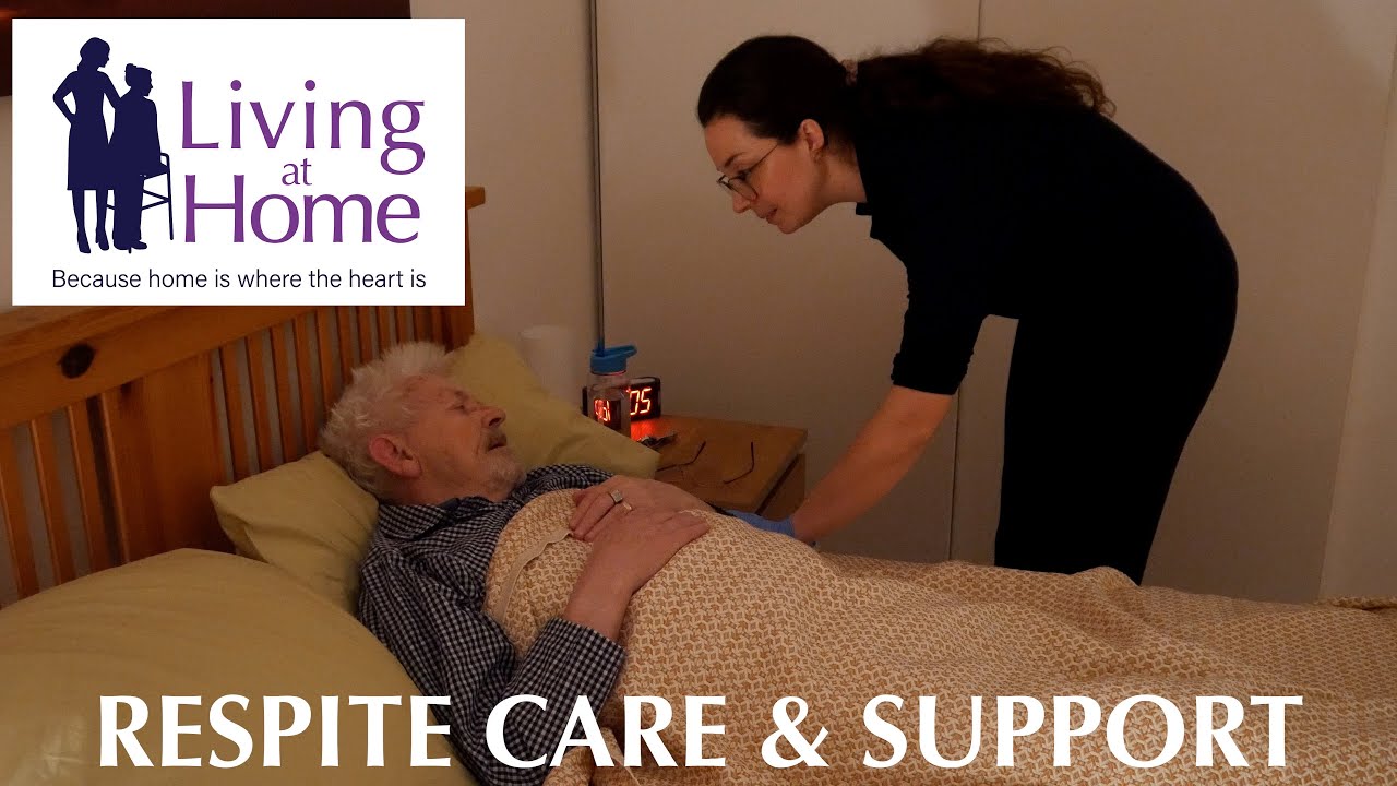 Respite Care Explained: How Living at Home Provides Temporary Support - YouTube