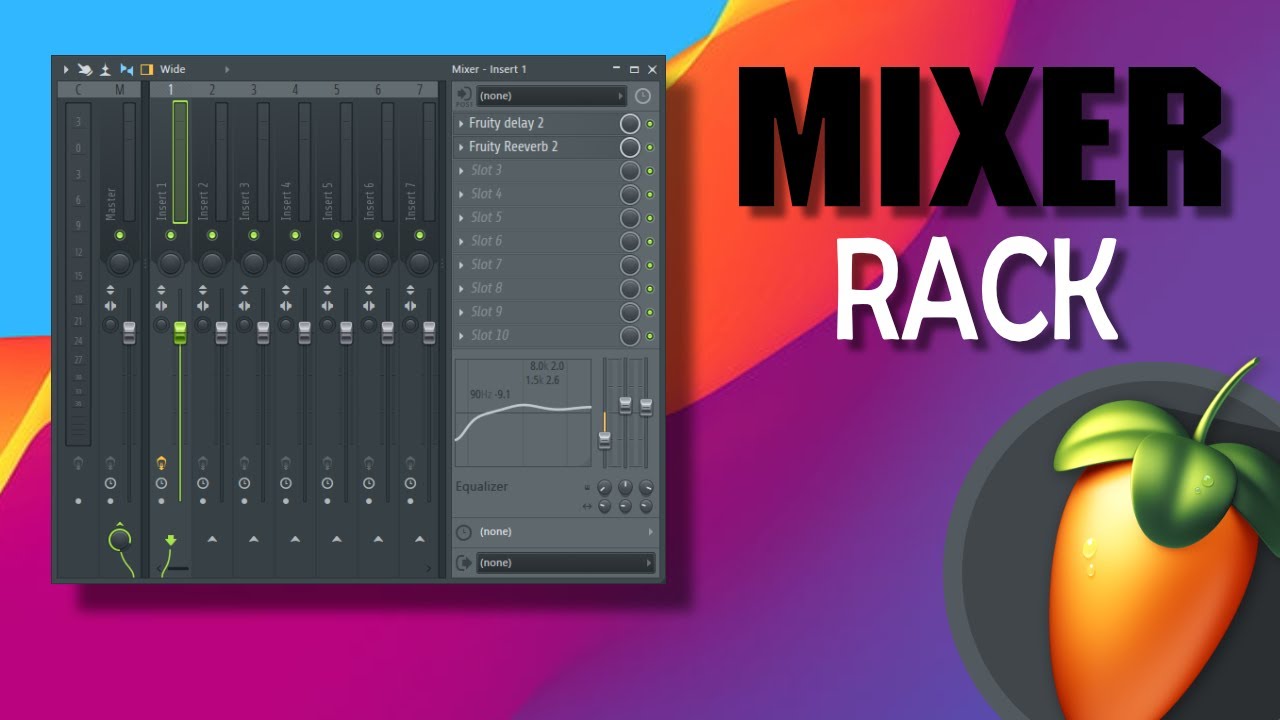Mixer Rack - Hướng Dẫn Mixing Mastering FL Studio Chi Tiết - YouTube