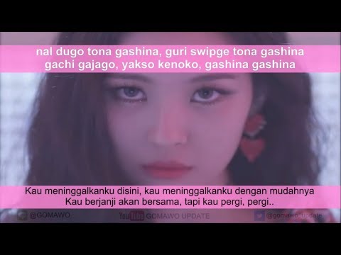 LIRIK SUNMI - GASHINA by GOMAWO [Indo Sub]