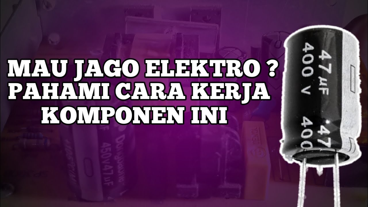 Cara Kerja Elco Pada Rangkaian Power Supply - YouTube