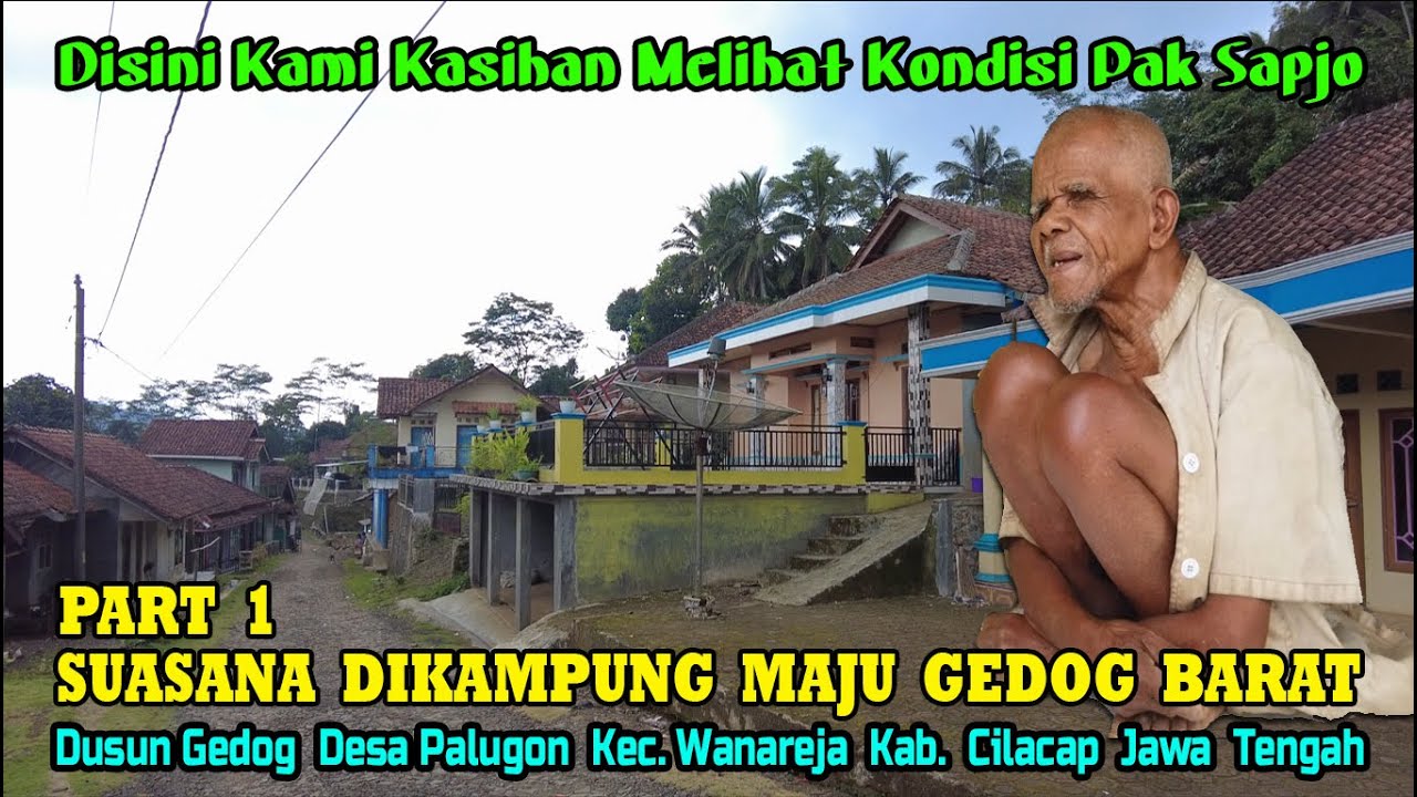 KAMPUNG TERSEMBUNYI..!! SUASANA DIKAMPUNG GEDOG BARAT DESA PALUGON ...