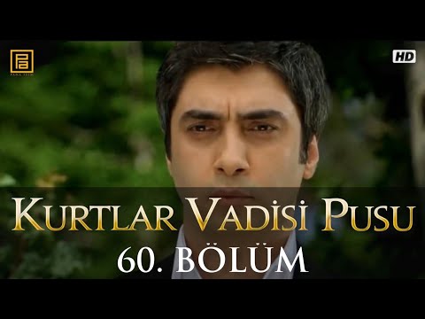 Kurtlar Vadisi Pusu 60. Bölüm (Show TV)