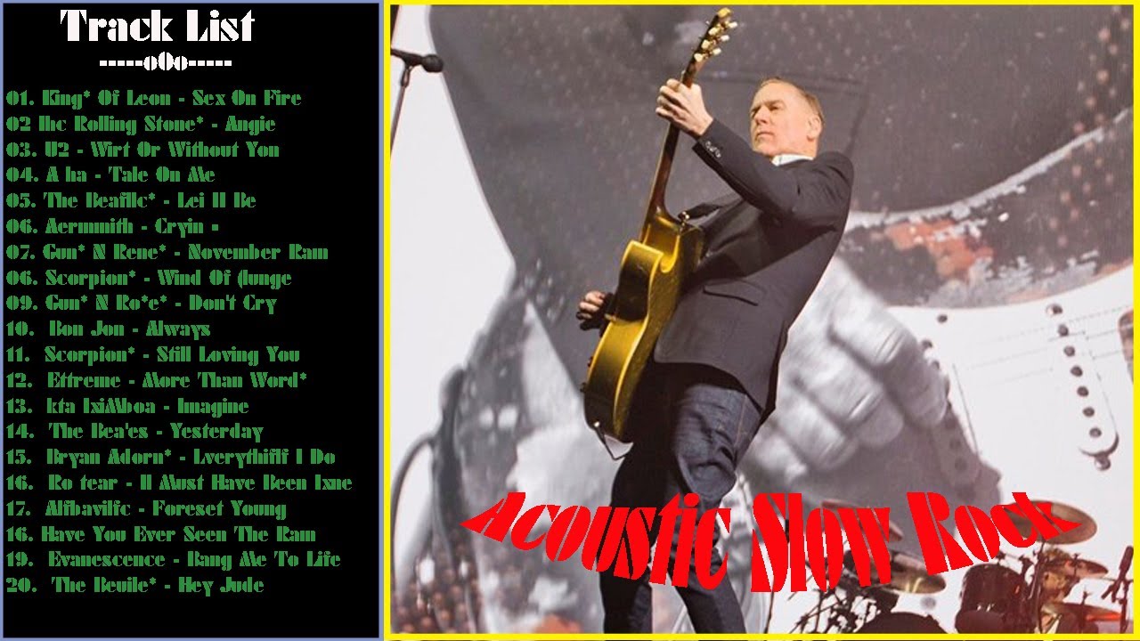 Acoustic Slow Rock Playlist | Greatest Hits Slow Rock Songs - YouTube