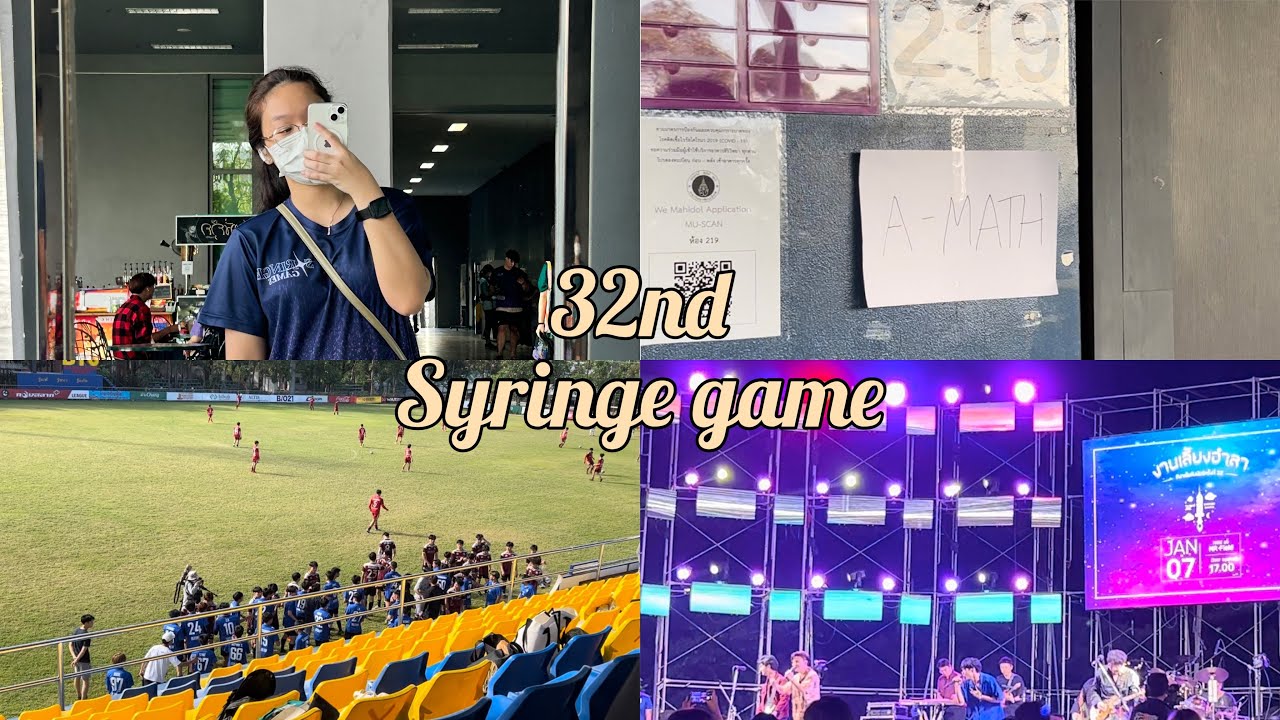 32nd Syringe game vlog | แข่งa-math,เชียร์บอล,คอนเสิร์ตseason five💐🫧 |p ...