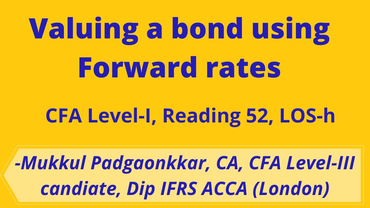 How to valuing bond using Forward rates - YouTube