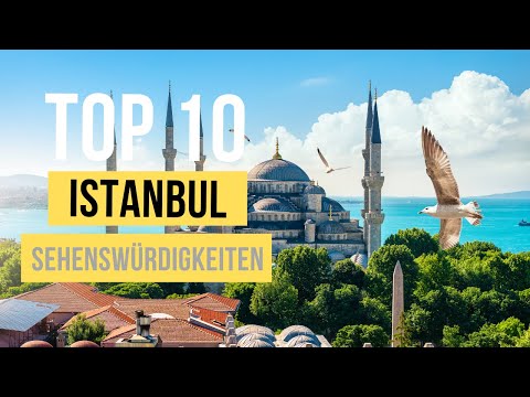 Top 10 Istanbul Sehenswürdigkeiten für den perfekten Urlaub 2026
