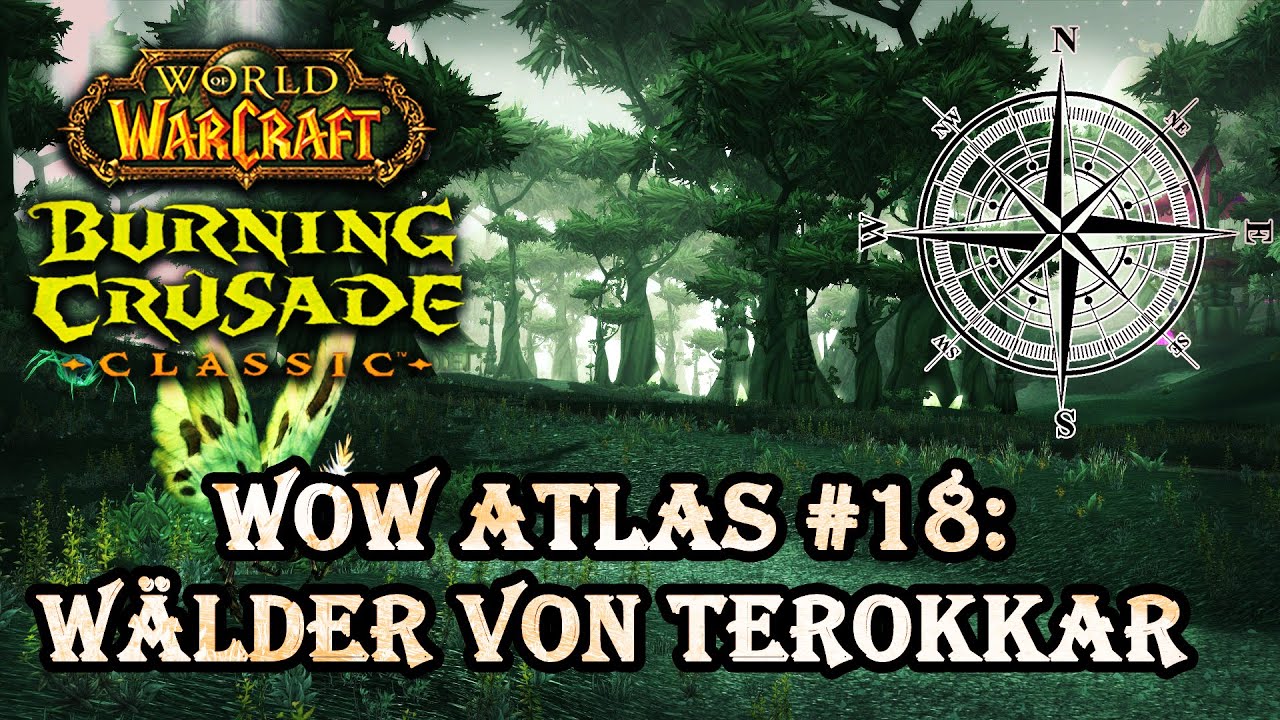 WoW Atlas #18: Wälder von Terokkar - YouTube