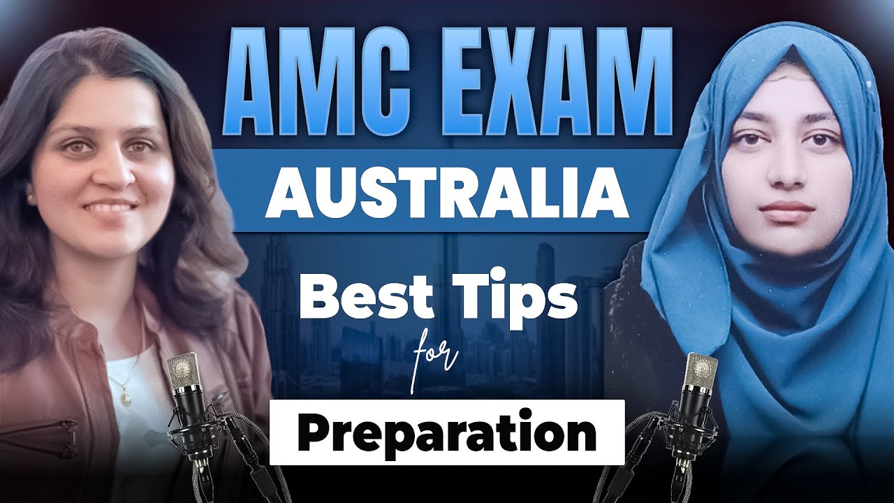AMC Exam Australia | Tips and Strategy from AMC Passed Student | AMC ...