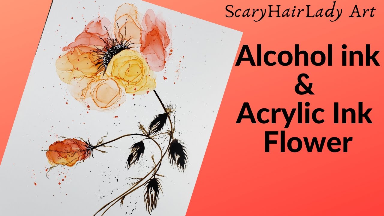 142 Alcohol ink & Acrylic Ink Flower with Leaves tutorial techniques ...
