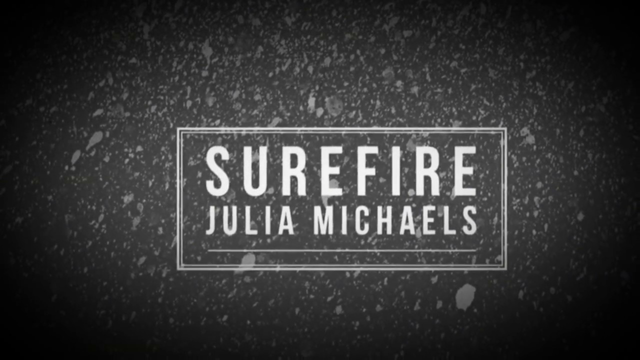 Julia Michaels - Surefire (John Legend) - YouTube
