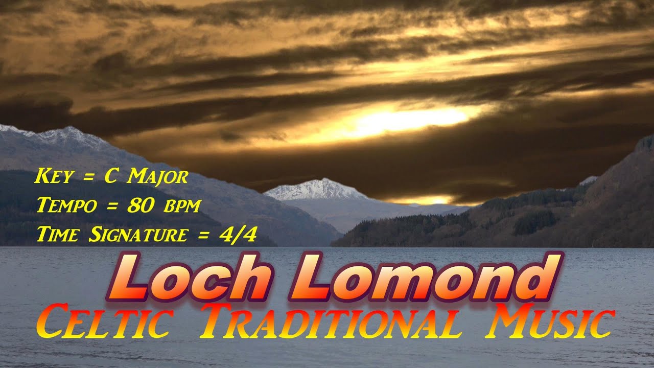 🎤🎹 Celtic Traditional Music Backing Tracks ~ Loch Lomond 🎹🎤 - YouTube