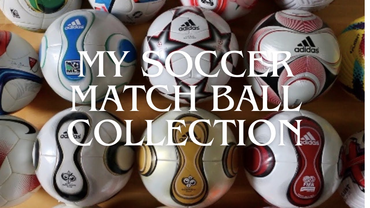 My Soccer Match Ball Collection - YouTube