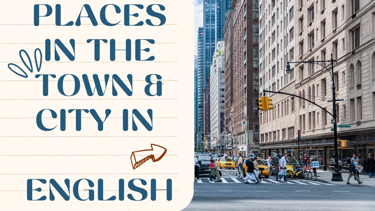 Learn English: Places in the Town & City - YouTube