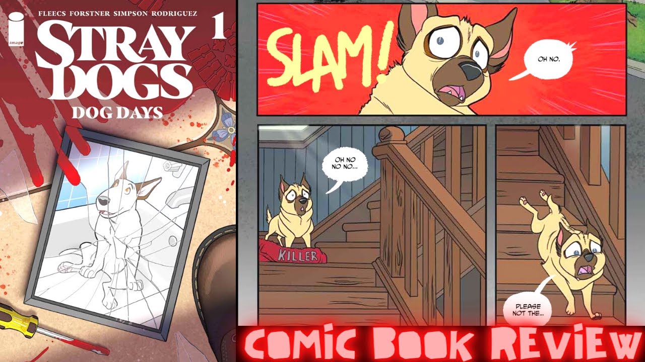 Comic Review | STRAY DOGS: DOG DAYS #1 | Image Comics - YouTube