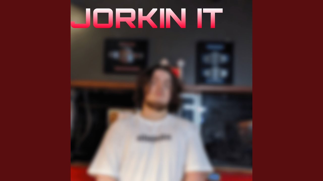 Jorkin It - YouTube