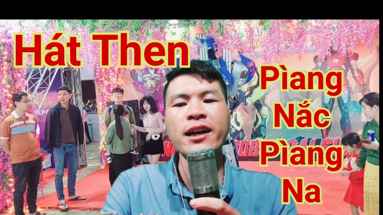 Cover Hát Then / Pìang Nắc Pìang Na Hoàng Linh Vlog - YouTube
