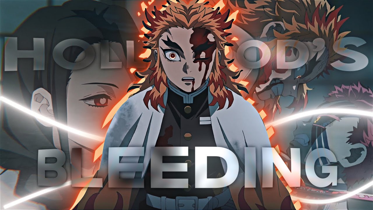 Rengoku "Sad/Badass" - Hollywood's Bleeding [Edit/AMV]! - YouTube