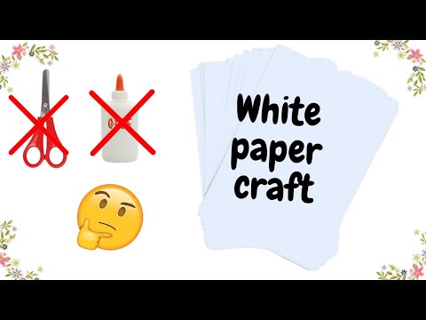 2 Easy and Cheap White Paper Craft Ideas without glue and scissor |DIY ...