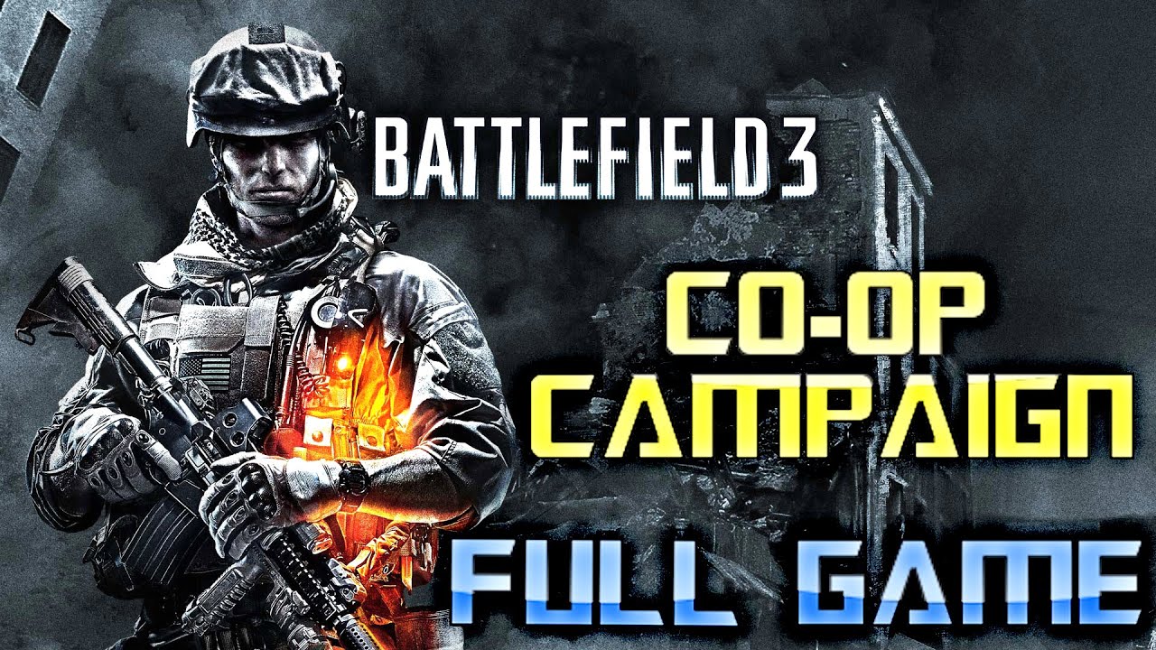 Battlefield 3 Co-Op Campaign | Full Game Walkthrough | No Commentary ...