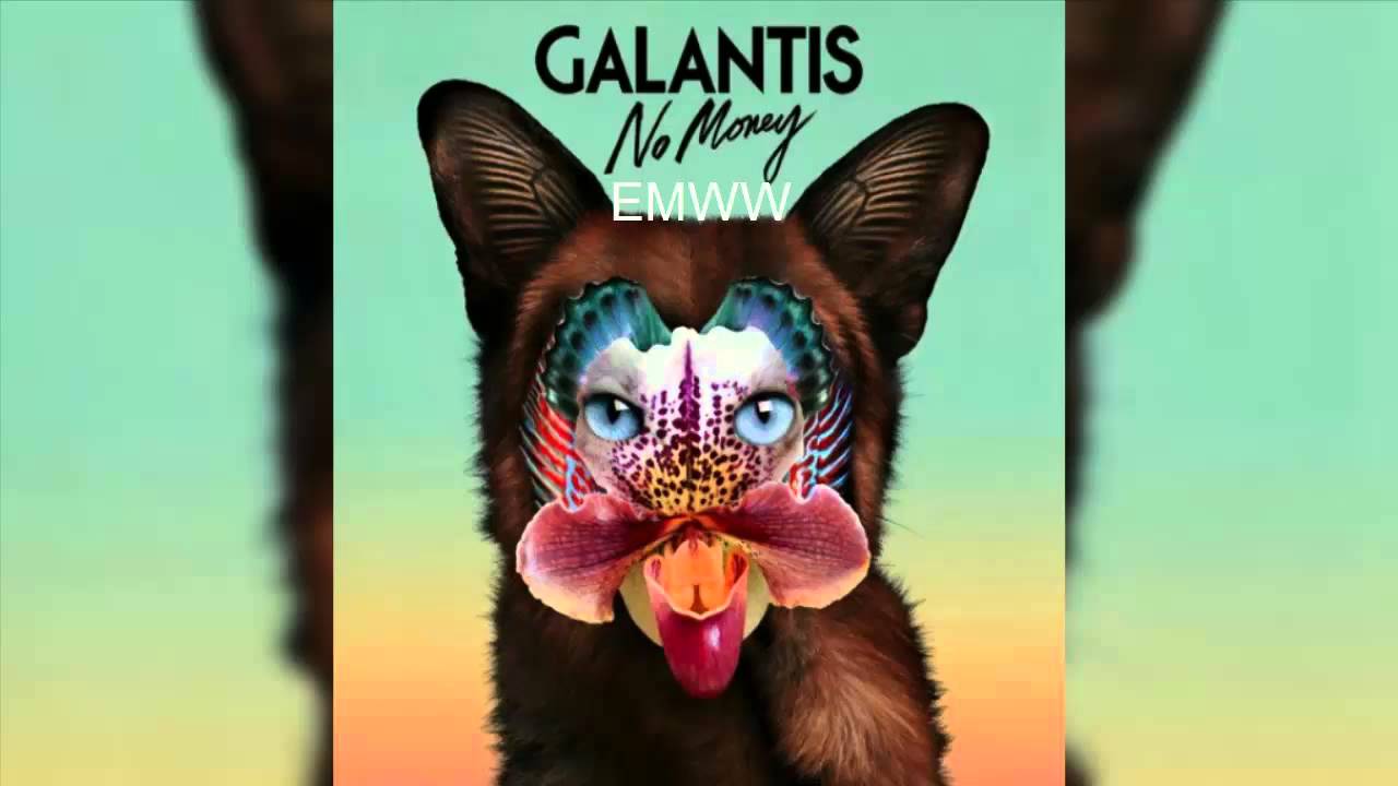 Galantis No Money Out Now Youtube