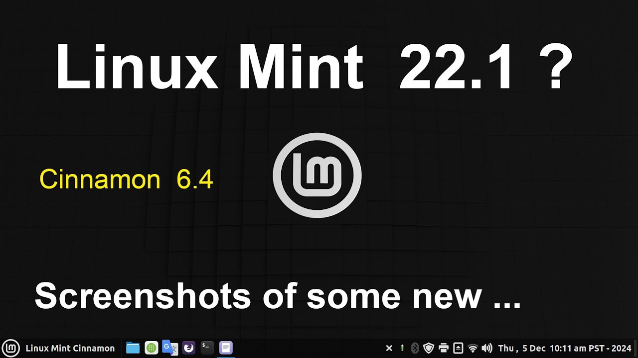 Linux Mint 22.1 ? - New Cinnamon 6.4 screen shots - YouTube