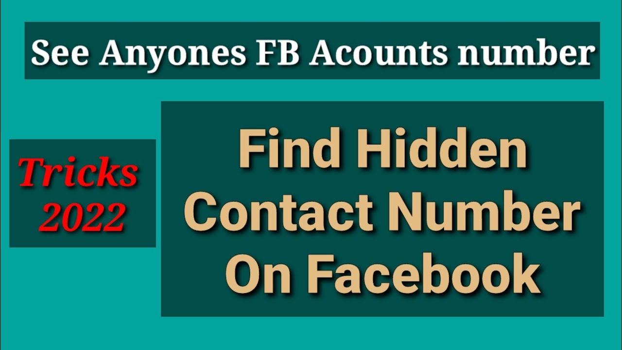 How To See Anyone s Number By Facebook Account Find Hidden Contacts Of Any Id kaise Fb Number how-to-see-anyone-s-number-by-facebook-account-find-hidden-contacts-of-any-id-kaise-fb-number