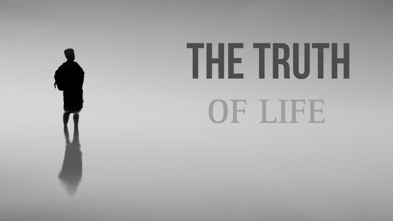 9 Harsh Truths Of Life | That Improve Your Life - YouTube