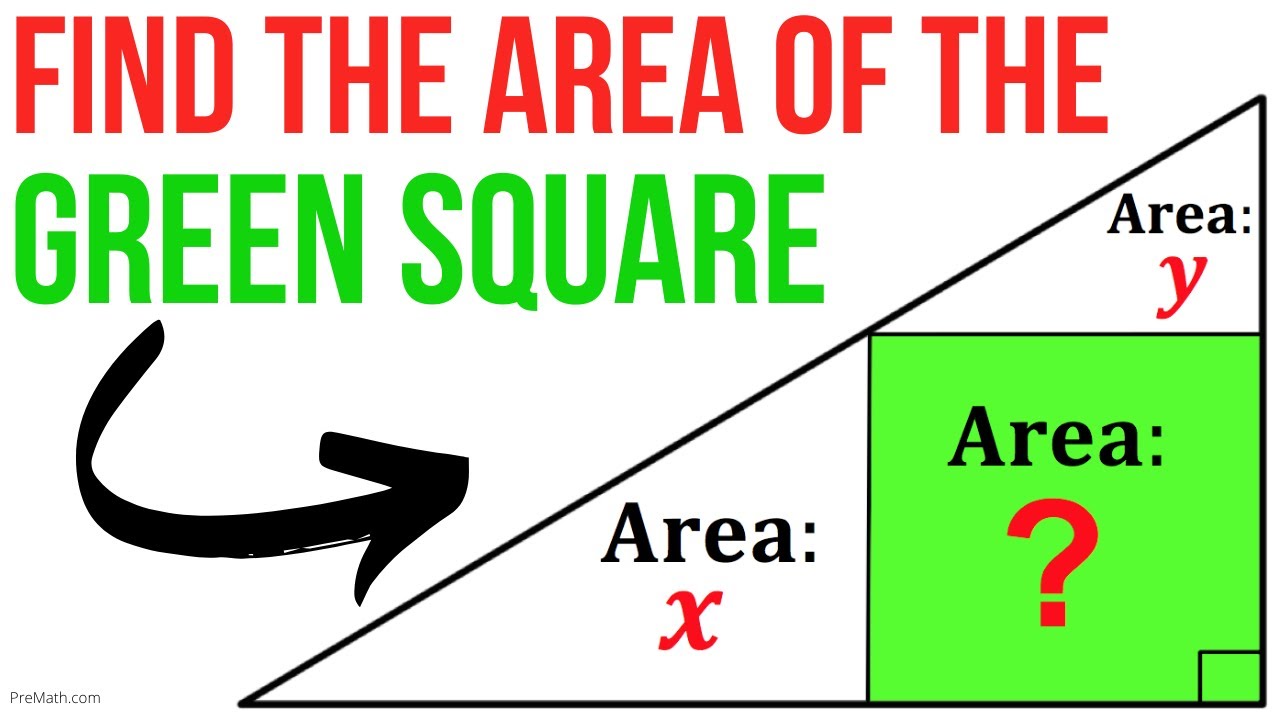 Find the Area of the Green Square in this Right Triangle | Fast & Easy ...