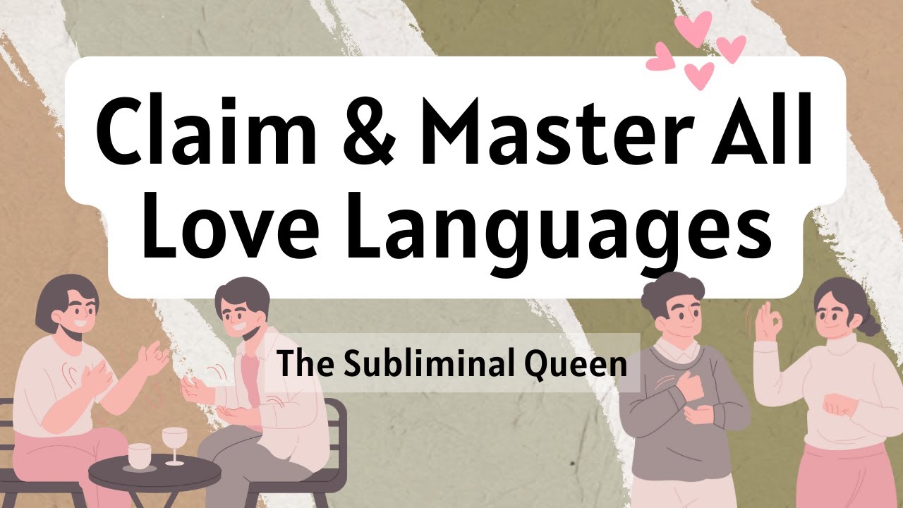 Love Languages Harmony Subliminal | Embrace the Power of The 5 Love ...