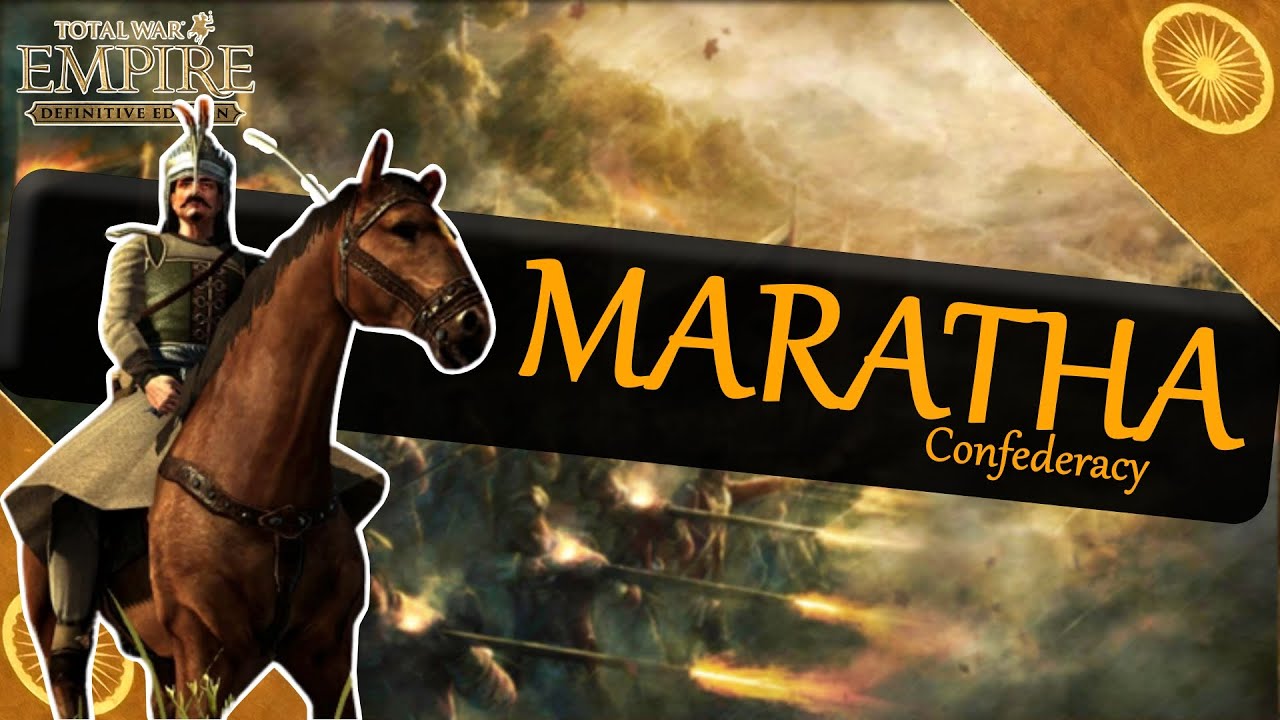 Empire Total War | Maratha รวมอินเดียด้วยกองทัพฮินดู - YouTube