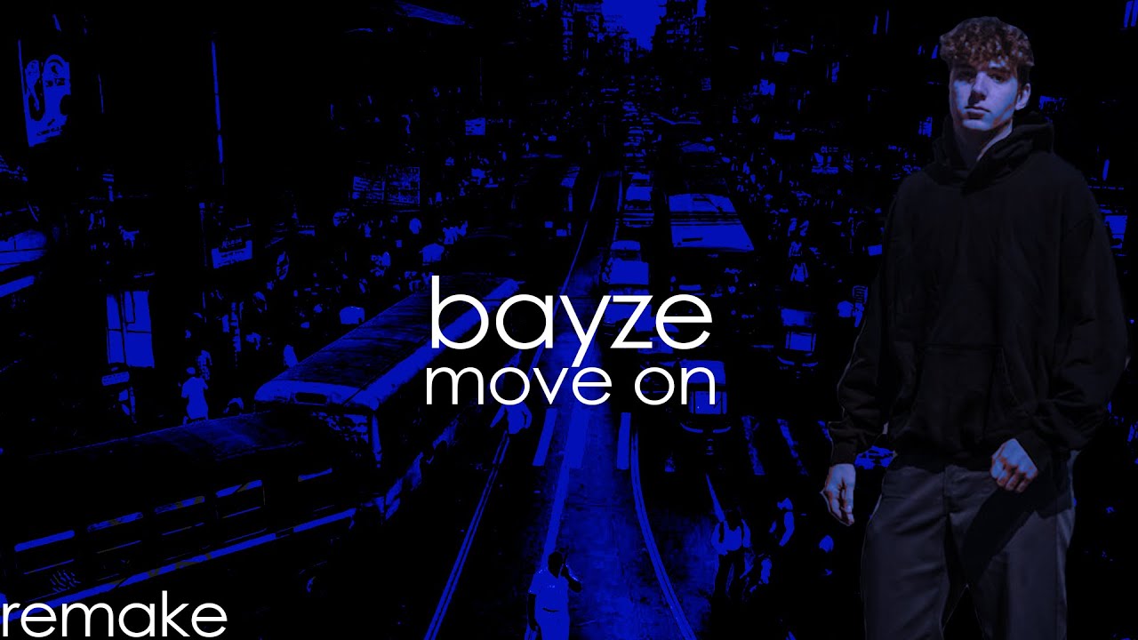 Bayze - ID (Move On) REMAKE! 99% - YouTube