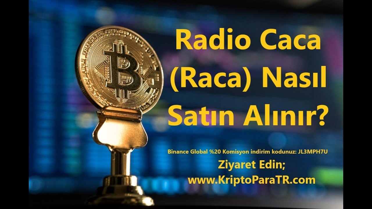 Radio Caca (Raca) Coin Nasıl Satın Alınır? - YouTube