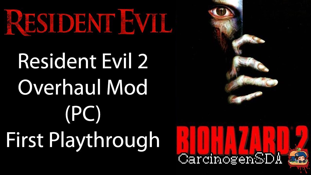 Resident Evil 2 Overhaul Mod (PC) - First Playthrough - YouTube