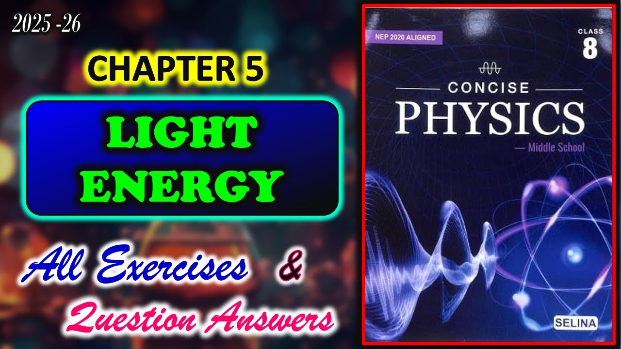 Light Energy | Class 8 Physics | Chapter 5 | All Answers | 2025-26 ...