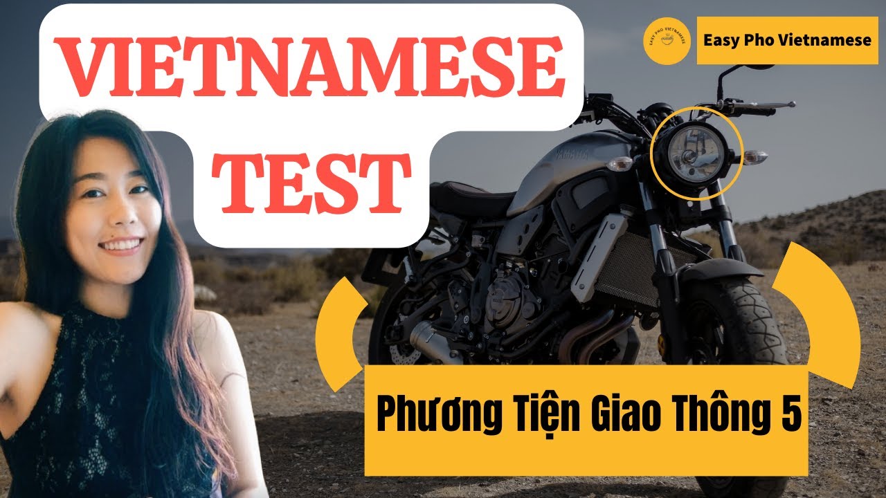 [Level A1] Vietnamese Test | Phương Tiện Giao Thông 5 - YouTube