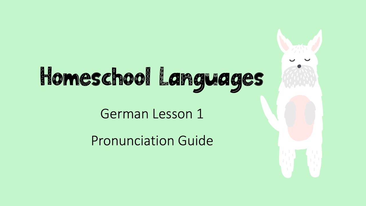 Homeschool Languages German Level 1 Lesson 1 - YouTube