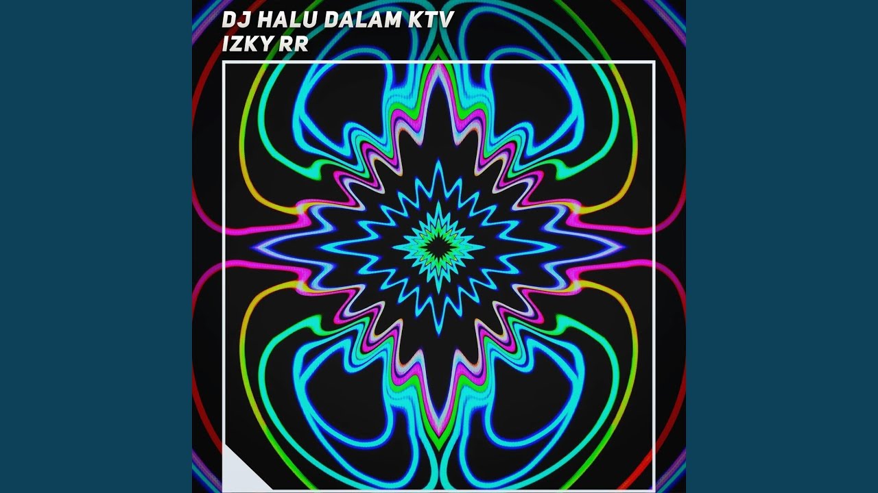 Dj Halu Dalam Ktv - YouTube