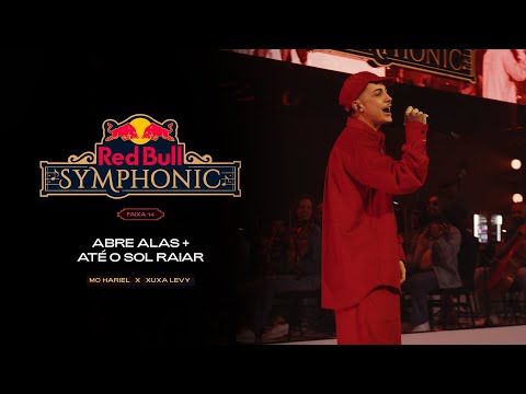 MC Hariel - Abre Alas + Até O Sol Raiar (Red Bull Symphonic)