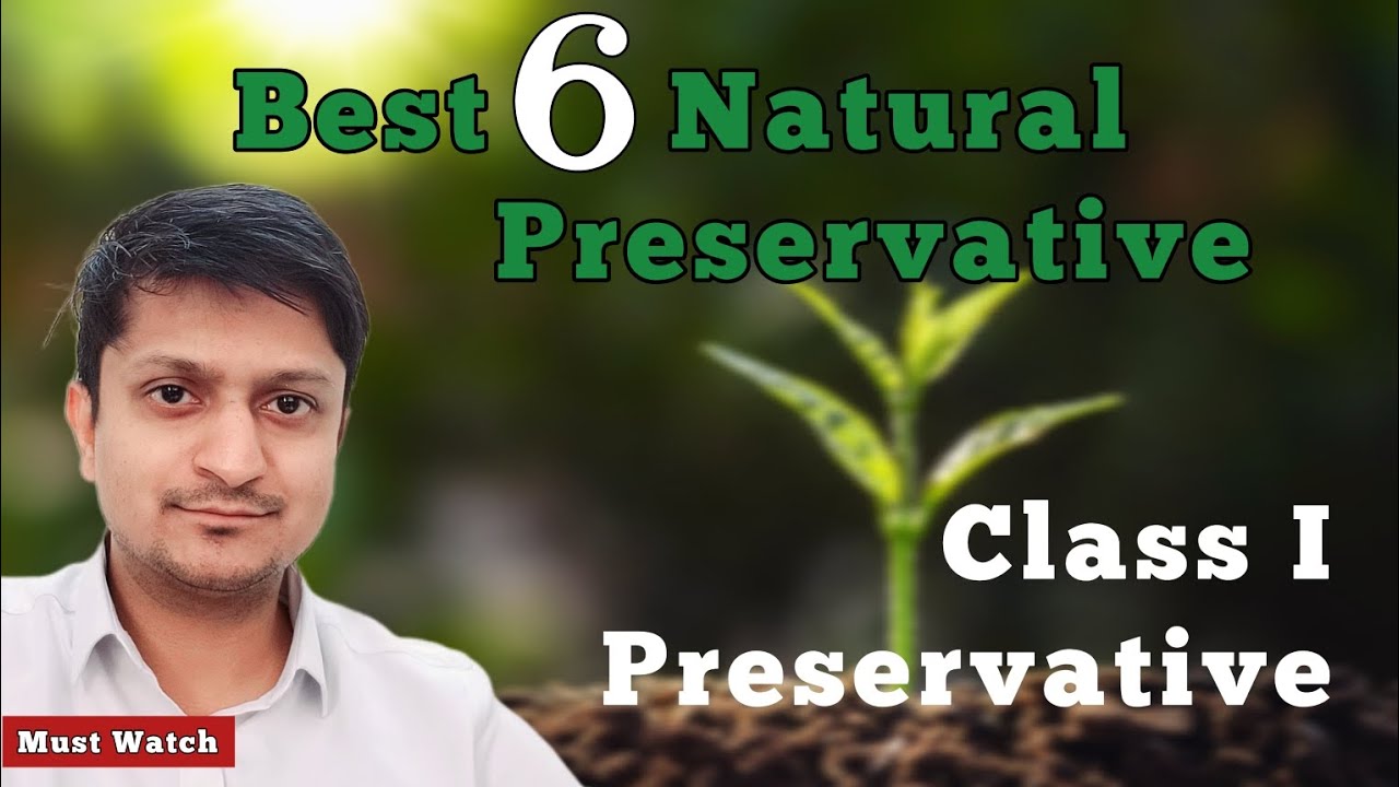 Natural Preservatives for Food Products. Class 1 Preservatives ...